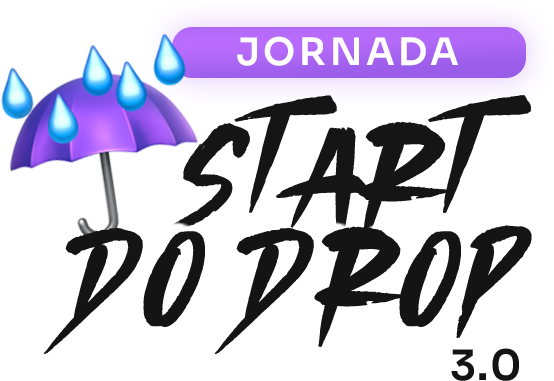 Jornada Start Do Drop 3.0: Vale a Pena Mesmo? (OPINIÃO)