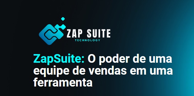 Zap Suite Vale a Pena Mesmo? Veja AQUI! [Nós Testamos]